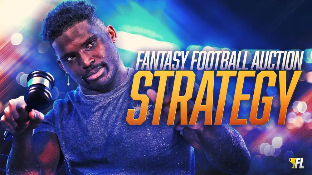 Fantasy Football Auction Strategy: How to Budget, Position By Position